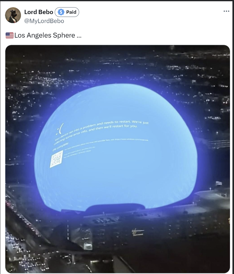 Fact Check: Sphere Did NOT Show 'Blue Screen Of Death' OR 'BSoD' During CrowdStrike Outage ...